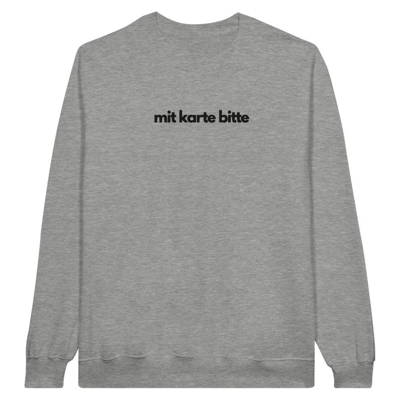 MIT KARTE BITTE, Funny Sweatshirt for Expats, Lustiges Sweatshirt, Auntie Sweatshirt ...