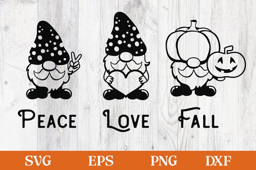 Peace Love Fall Gnomes, Fall Gnomes SVG, Peace Love Fall SVG, Pumpkin ...