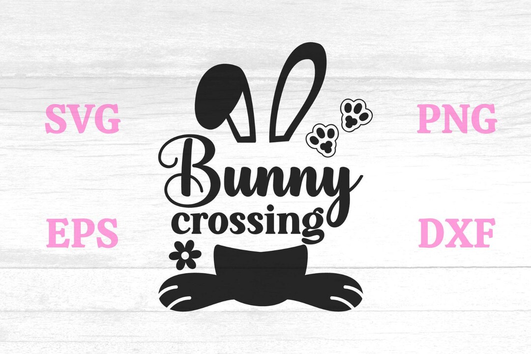 Bunny Crossing SVG, Bunny Paw Print, Bunny Ears, Easter Bunny SVG PNG ...