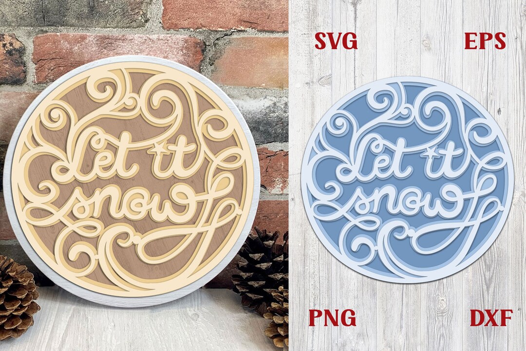 Let It Snow Laser Cut SVG, Christmas Layered SVG, 3D Christmas SVG, Let ...