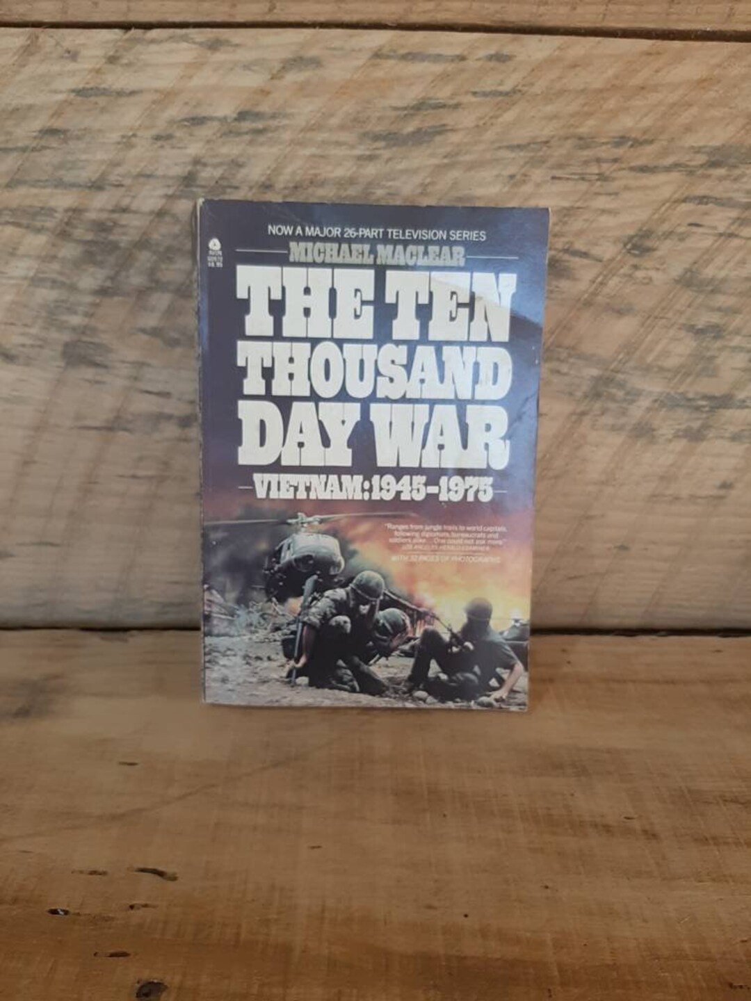 The Ten Thousand Day War Vietnam: 1945-1975 by Michael Maclear First ...
