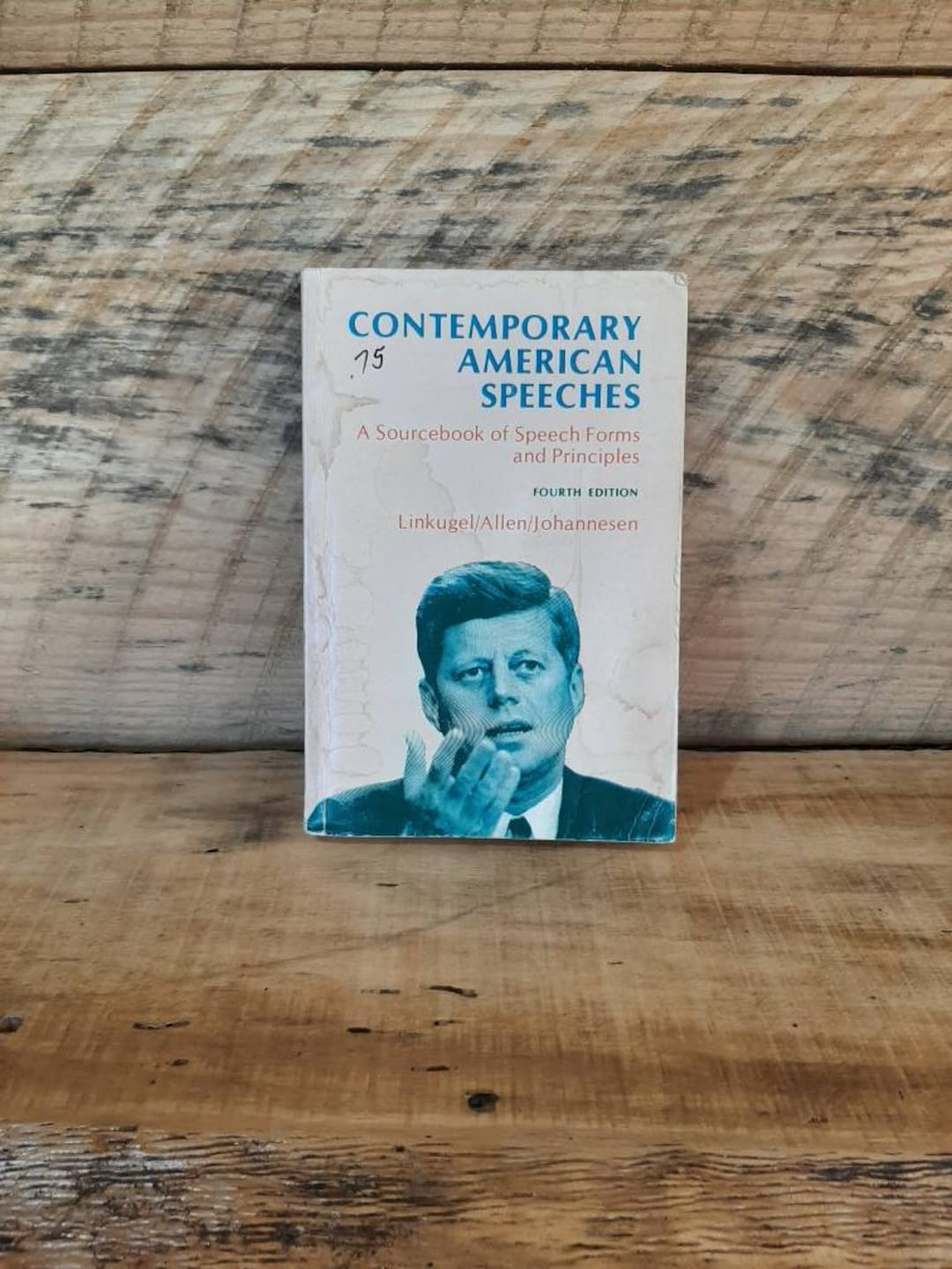 Contemporary American Speeches- 1978- 4th Edition- A Sourcebook of ...