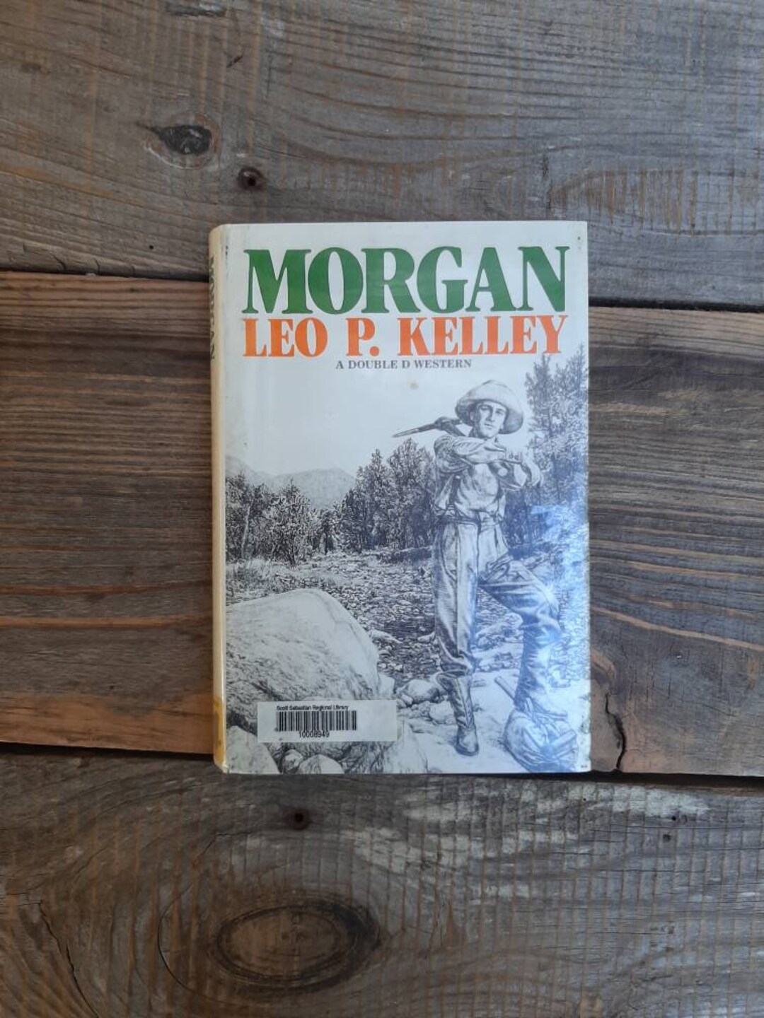 Morgan Leo P. Kelley A Double D Western Story 1986 First Edition Book ...