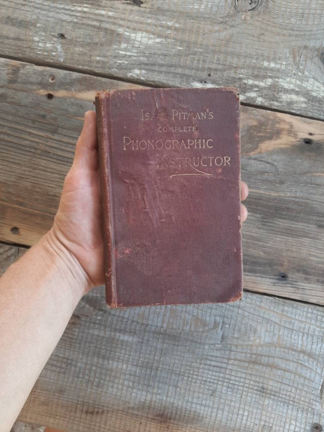 Isaac Pitman's Complete Phonographic Instructor Book- 1898 Revised ...