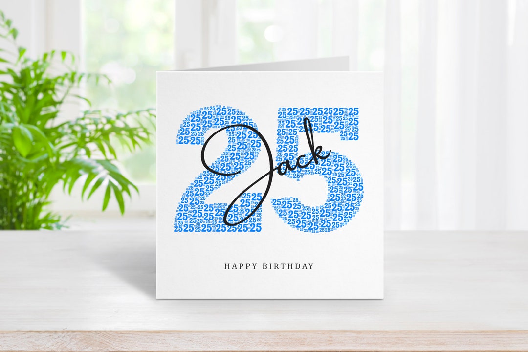 Personalised 25th Birthday Card - Twenty Fifth Birthday Card for 25 ...