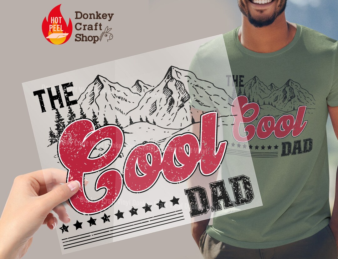 The Cool Dad DTF Transfers, Ready to Press, T-shirt Transfers, Heat ...