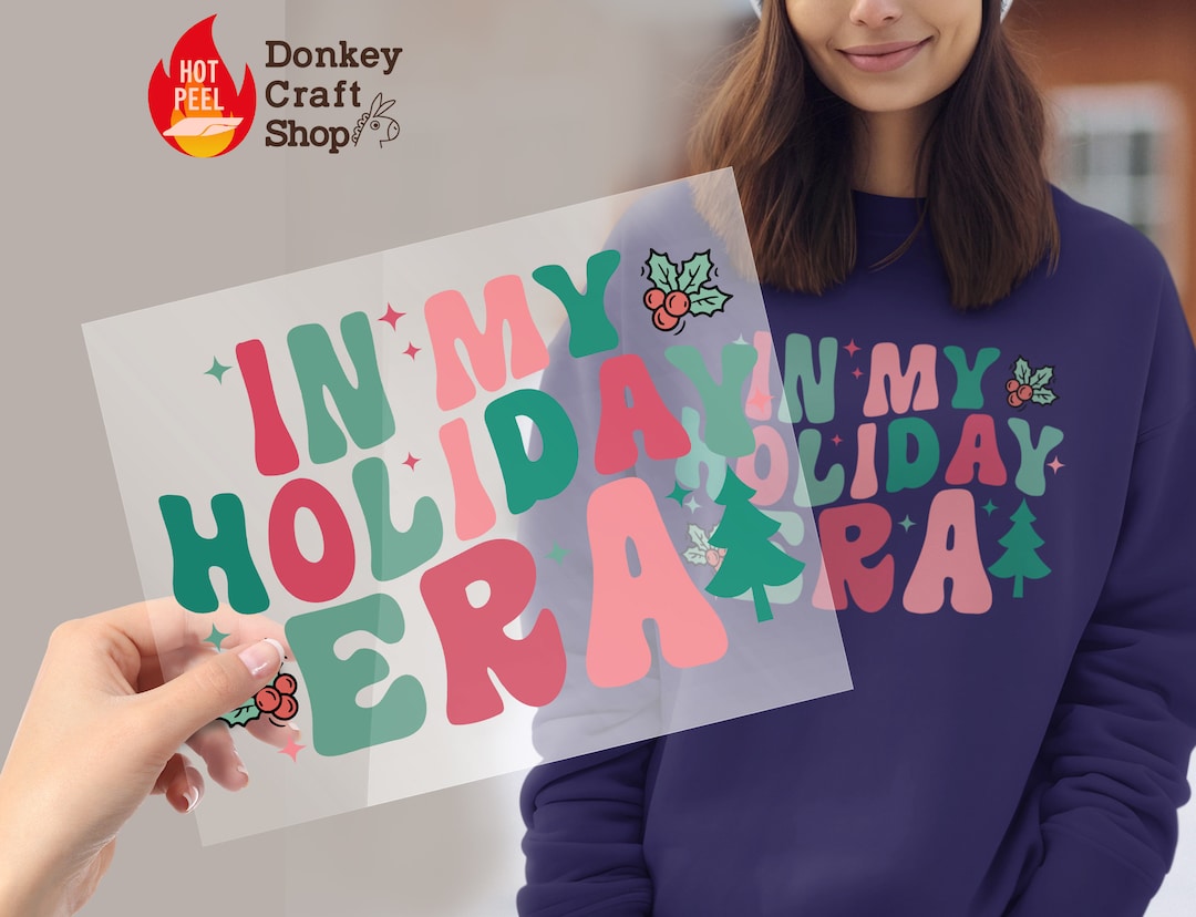 Christmas in My Holiday Era DTF Transfers, Ready to Press, DTF Ready ...