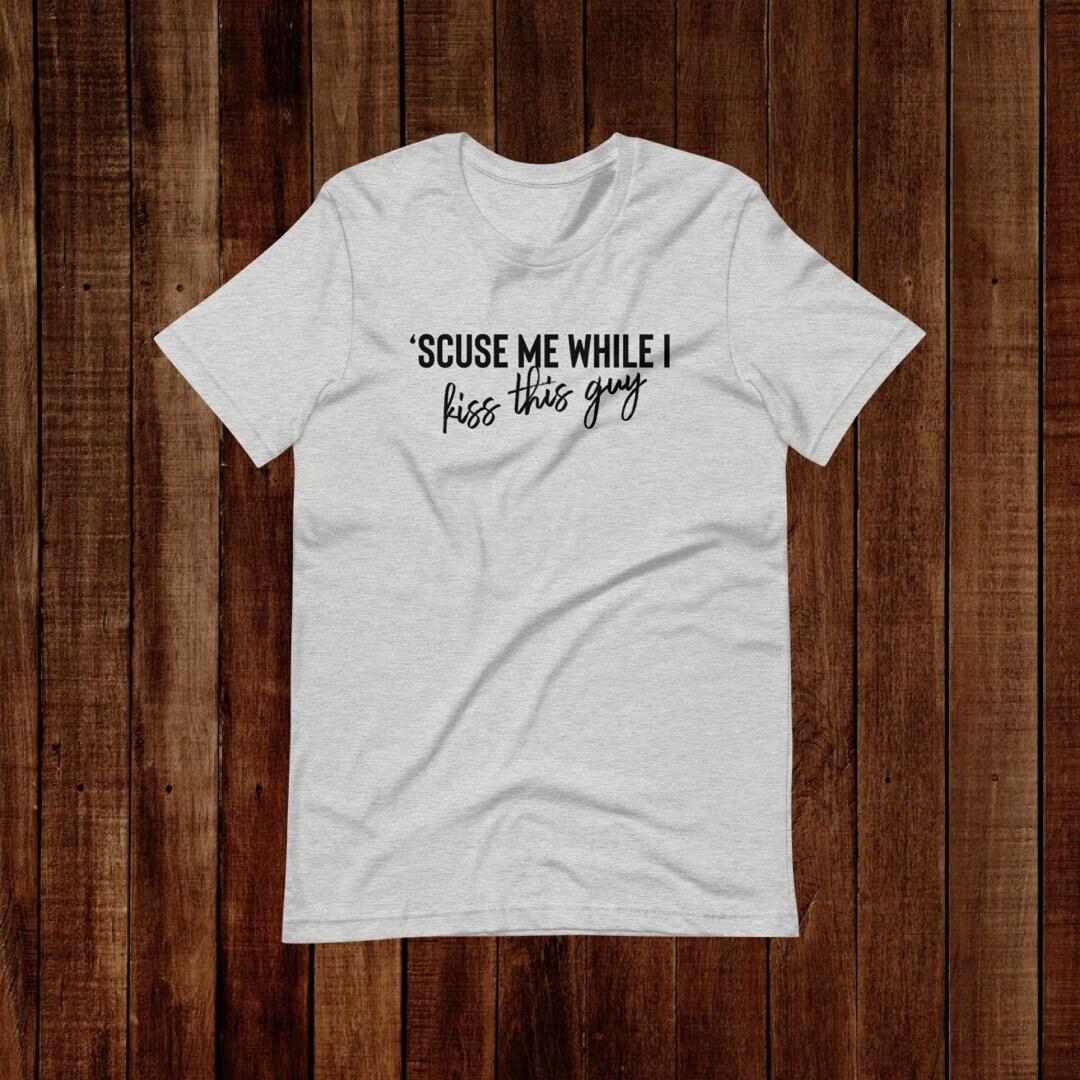 Scuse Me While I Kiss This Guy Short-sleeve Gift for Music Lover Purple ...