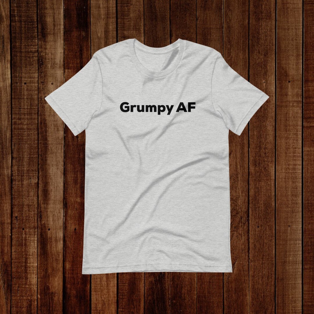 Grumpy AF | Short-sleeve | Mens T-shirt | Womens Tshirt | Valentines ...