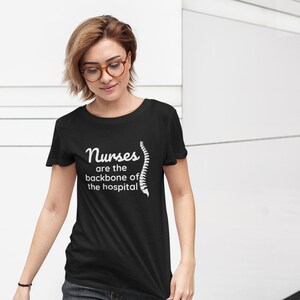 Nurse Gift: "backbone of the Hospital" Tee (spine Design) - Etsy