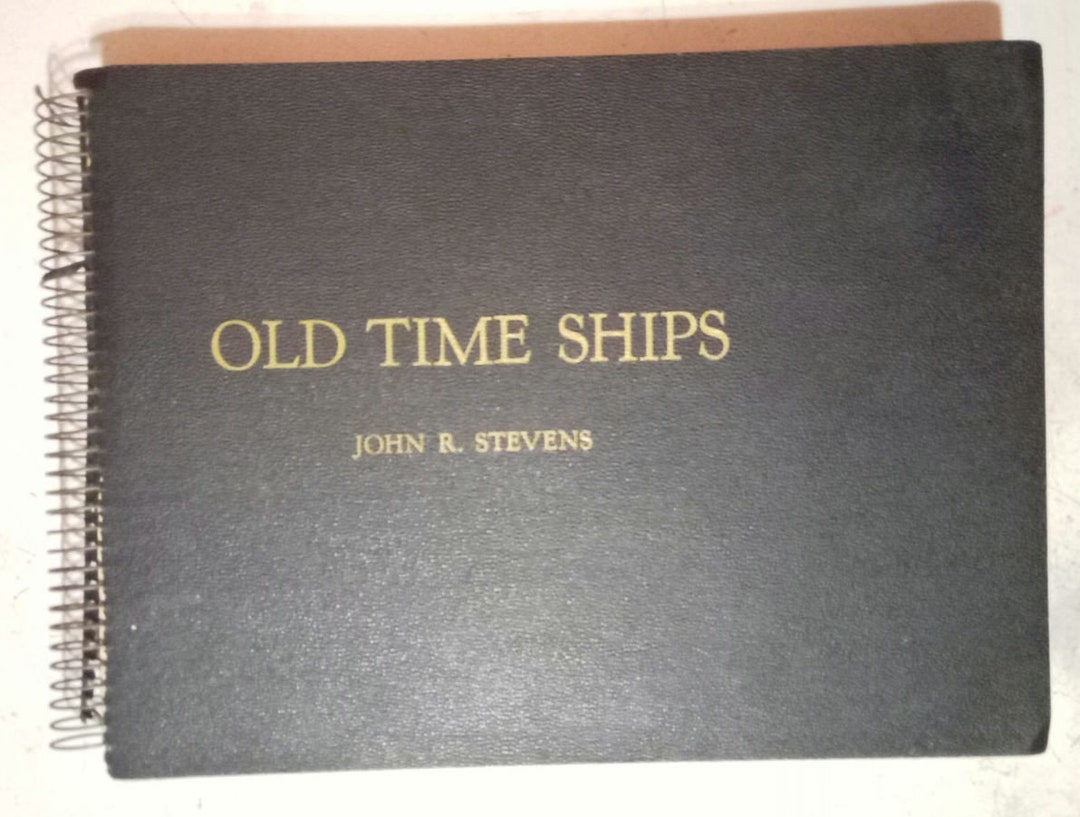 Old Time Ships by John R. Stevens, Nautical Research on Wooden Ships ...