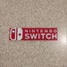 Nintendo Switch Video Game Logo Sign 7.5in (3D Printed, Man Cave, Game ...
