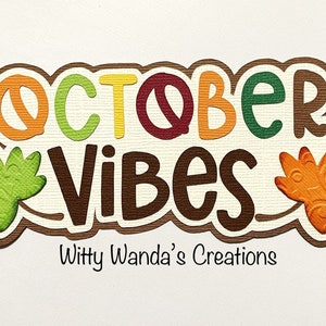 October Vibes Title Pre-made Die Cut Embellishment Paper Piecing ...