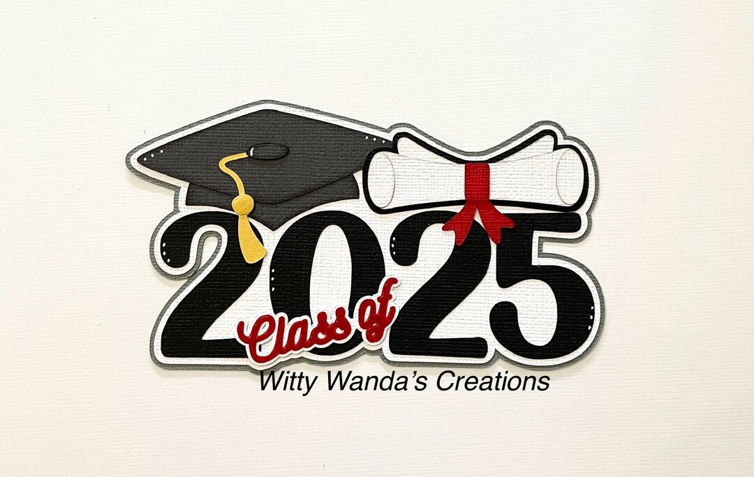 Class of 2025 Hat Diploma Pre-made Graduation Embellishment Paper ...