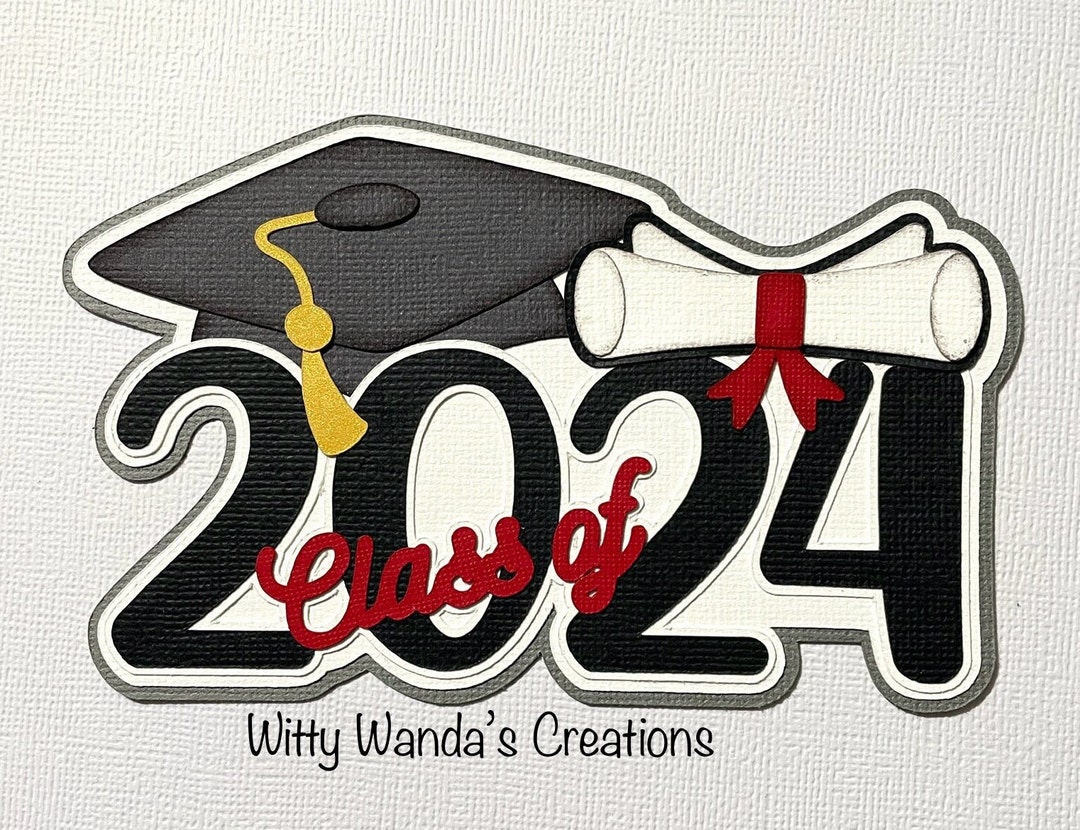 Class of 2024 Hat Diploma Pre-made Graduation Embellishment Paper ...
