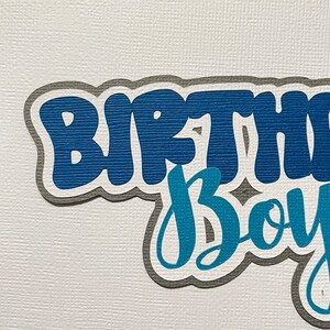 Birthday Boy Title Pre-made Die Cut Embellishments Premade Scrapbook ...