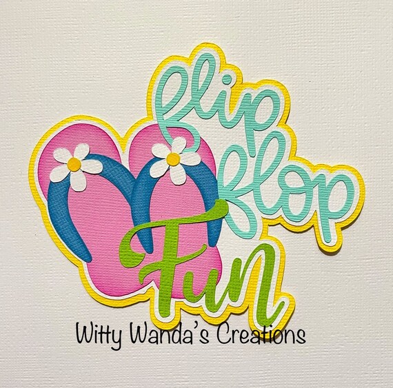 Summer Flip Flop Fun Title Pre-made Die-cut Embellishment - Etsy