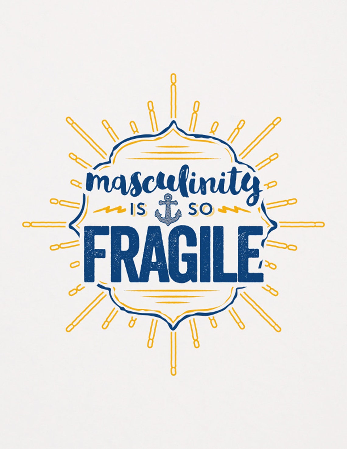 Masculinity is so Fragile: 8.5x11 Print - Etsy