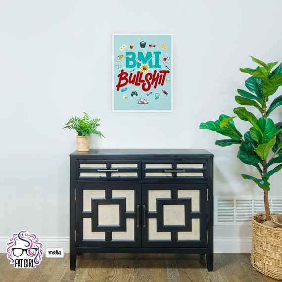 BMI is Bullshit 8.5x11 Health and Fitness Print | Etsy