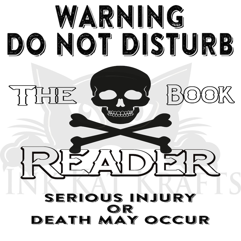 Warning Do Not Disturb the Book Reader Serious Injury Great - Etsy