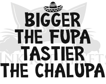 Fupa Chalupa Svg - Etsy