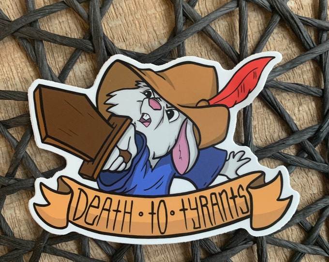 Death to Tyrants (skippy) - Robin Hood 3” - Etsy