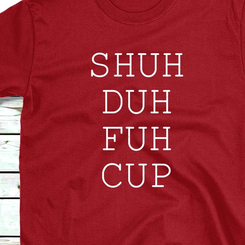 Shuh Duh Fuh Cup Svg - Etsy