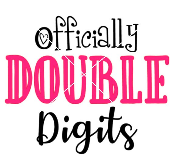 Officially Double Digits birthday pngjpgsvg cricut | Etsy