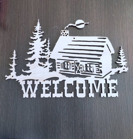 Cabin Welcome Sign Welcome Sign House Welcome Home Decor - Etsy