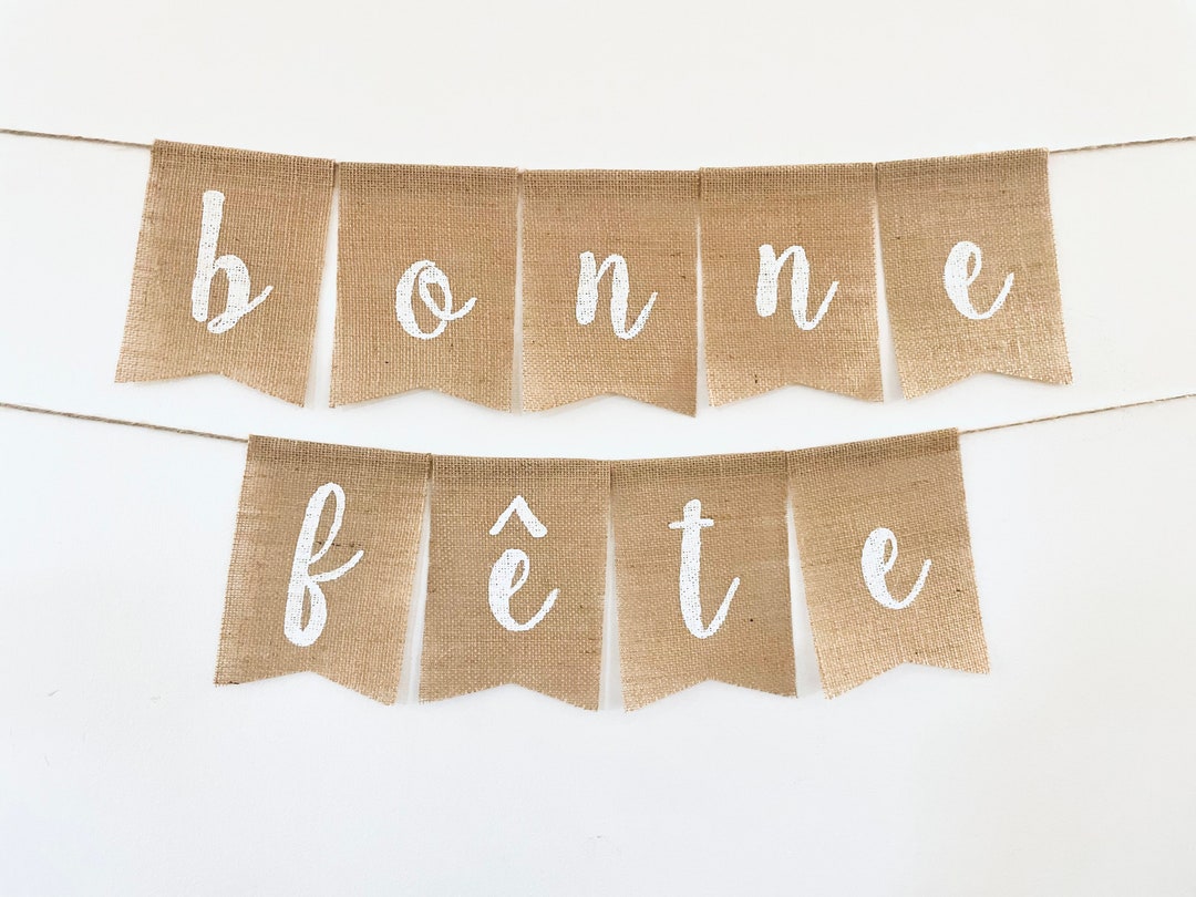 Bonne Fête Banner, French Birthday Banner, Happy Birthday Burlap Banner ...