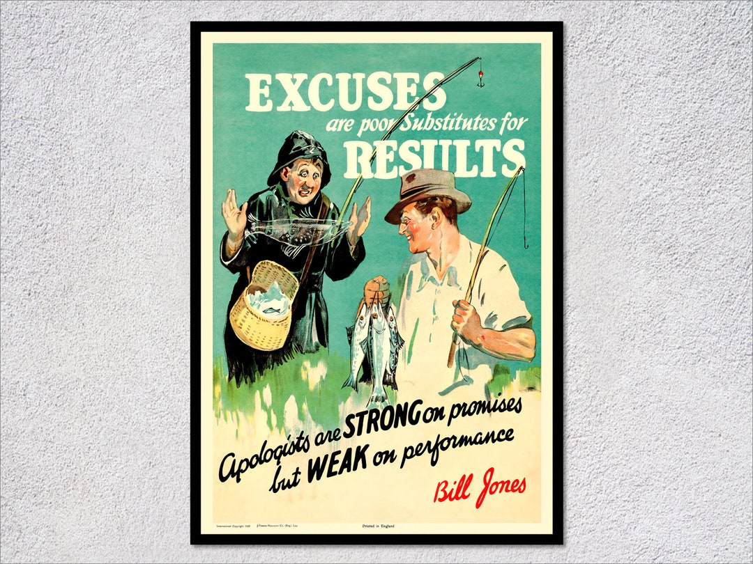 Excuses Are Poor Substitutes Vintage Poster | Workplace Motivation ...