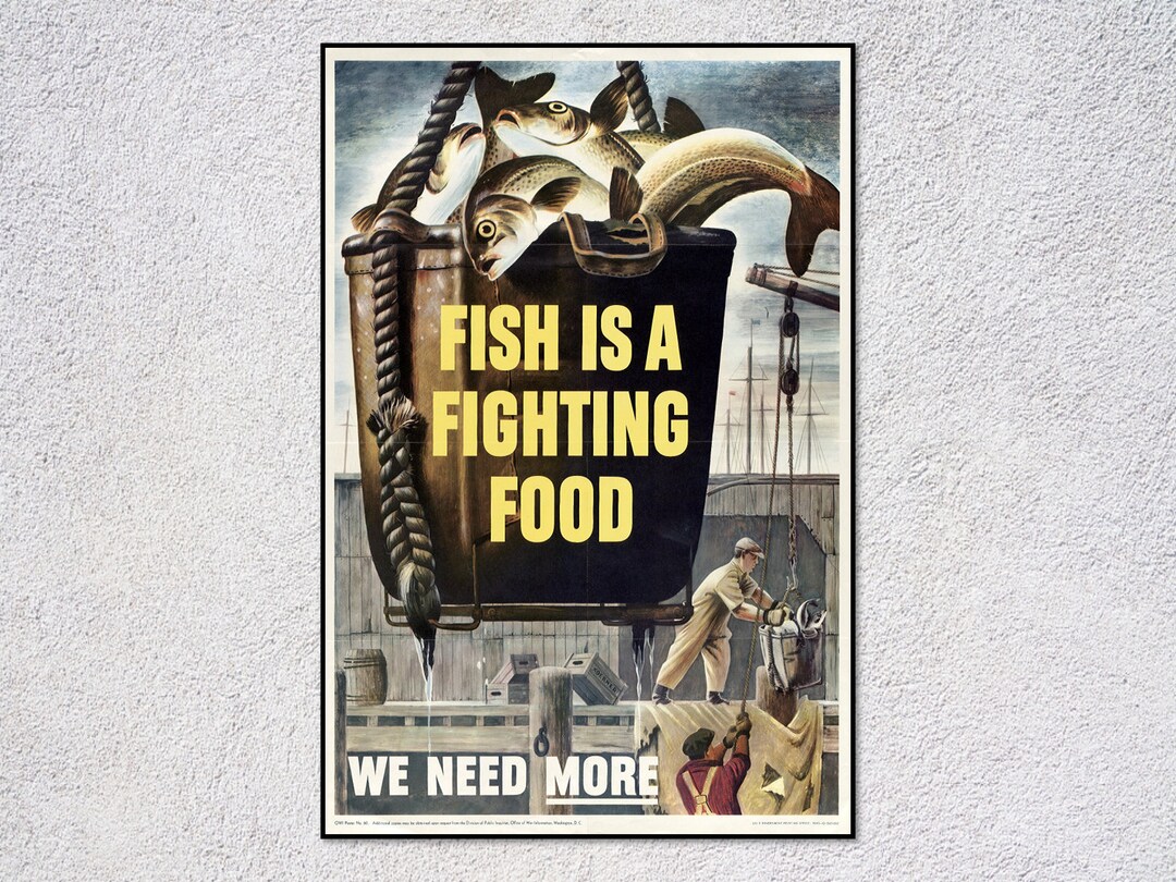 WWII Food Poster | Fish is a Fighting Food | Restored 1943 War ...