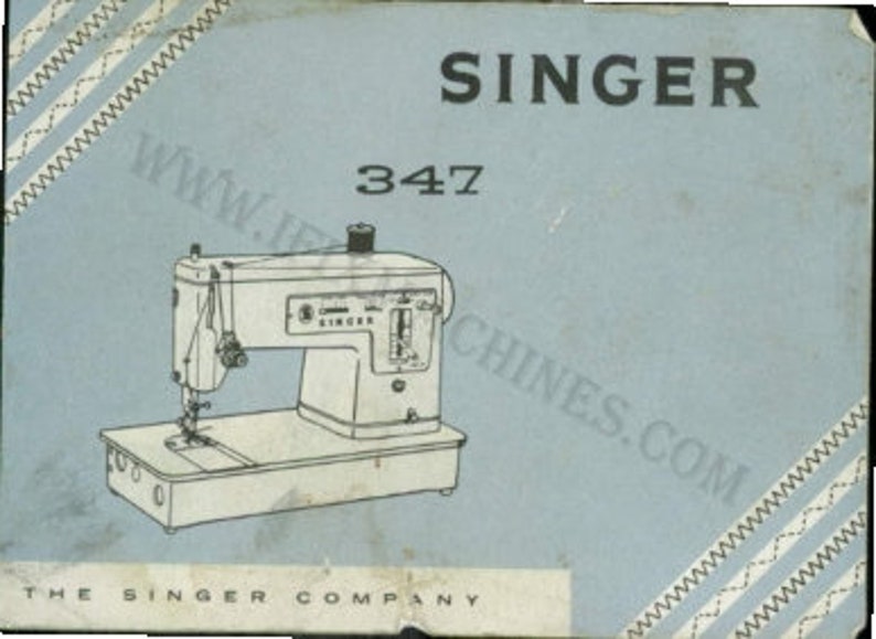 Singer Sewing Machine 347 Instruction Manual, User Guide, Instant ...