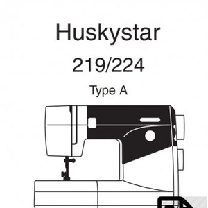Huskystar 219 and 224 Sewing Machine Instruction Manual, PDF File ...