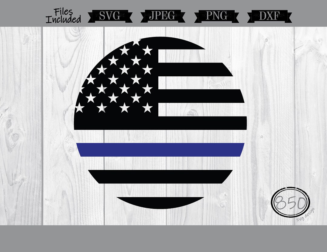 Thin Blue Line Flag Circle Svg Circle Svg Back the Blue Svg Blue Lives ...