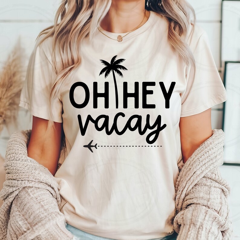 Oh Hey Vacay With Palm Tree PNG Travel Lover Digital Art Wanderlust ...