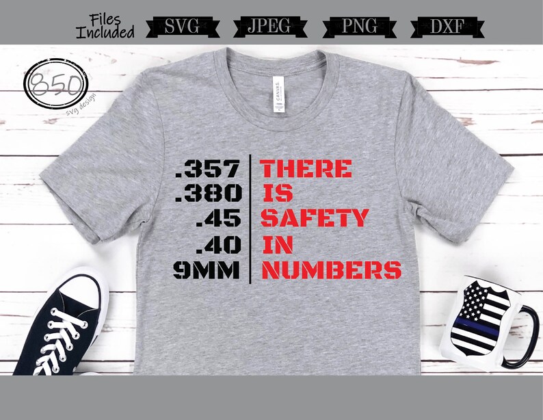 There is Safety in Numbers .380 .357 9mm .40 .45 SVG Dxf Png Jpg - Etsy