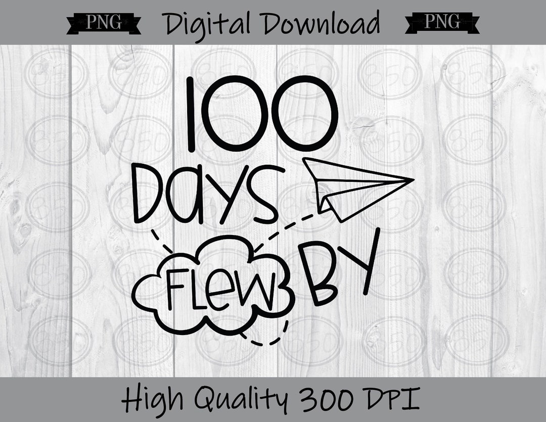 100 Days Flew by Paper Airplane PNG Sublimation Transfer 100 - Etsy