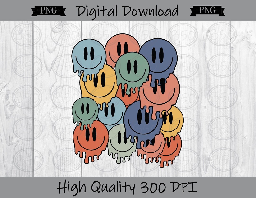 Drippy Smiley Face PNG Sublimation Transfer Digital Graphic Design T ...