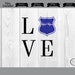 Love Police Badge Svg Police Badge Svg Thin Blue Line Police Svg Svg ...