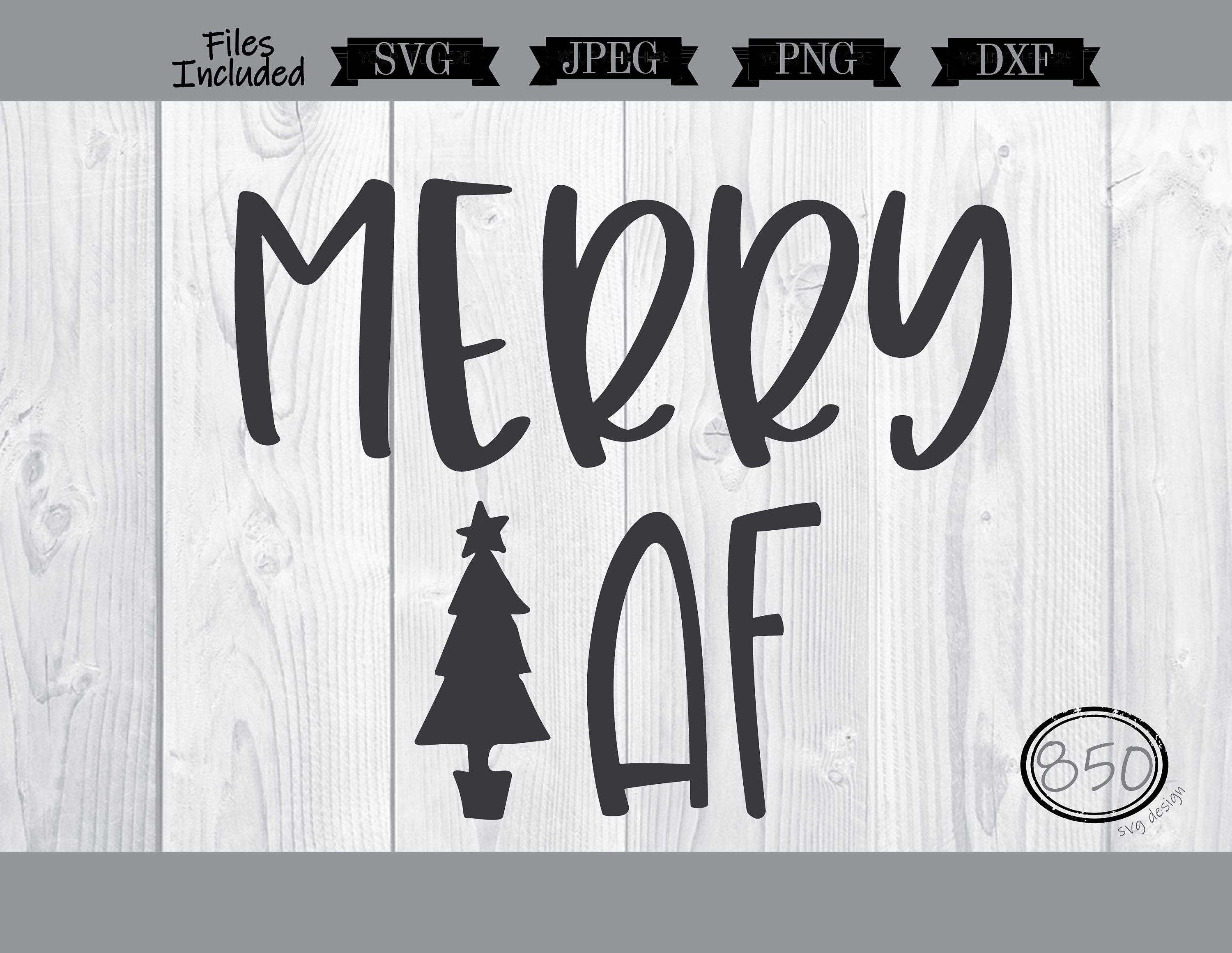 Merry AF Christmas SVG Dxf Png Jpg | Etsy