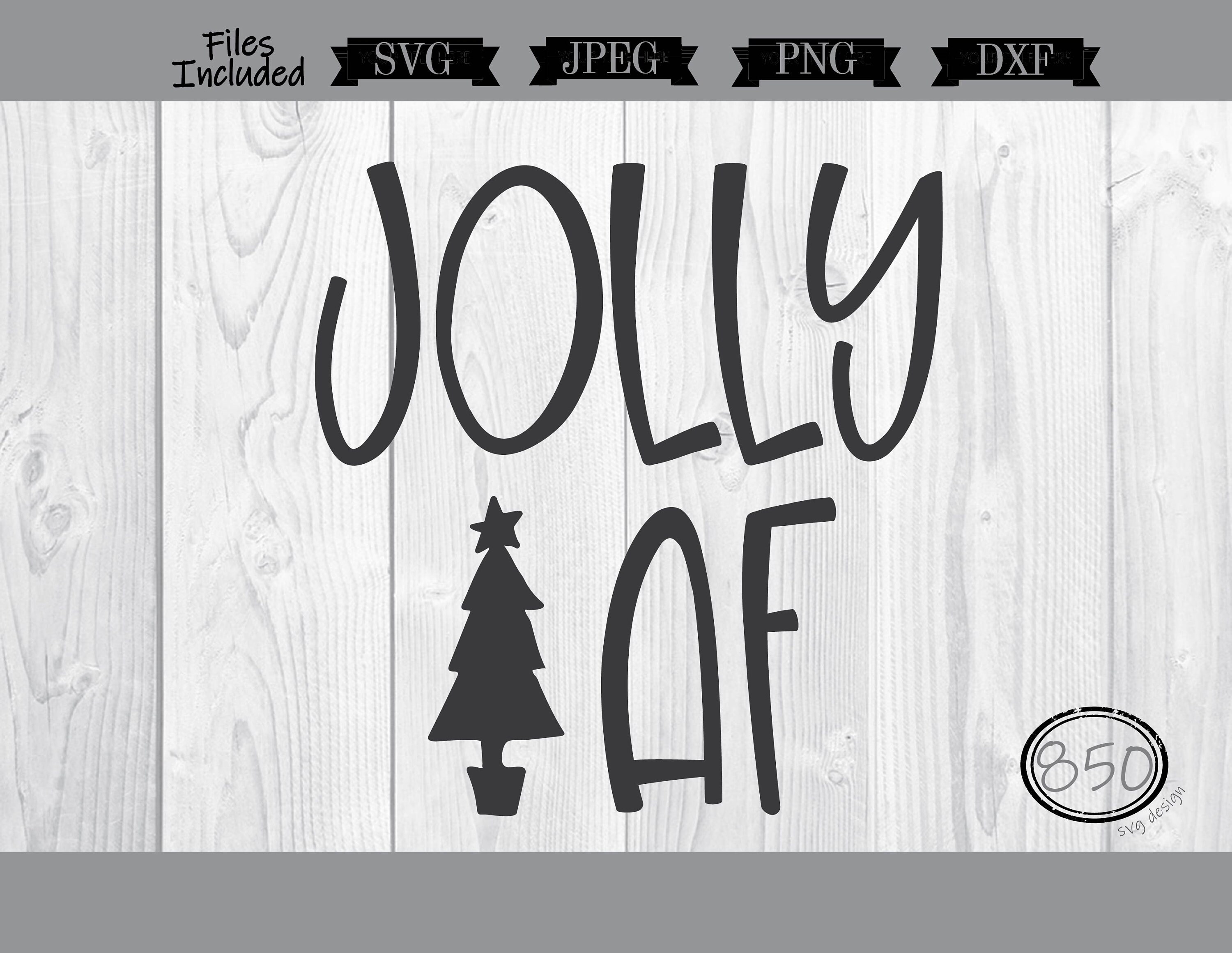 Jolly AF Christmas SVG Dxf Png Jpg - Etsy