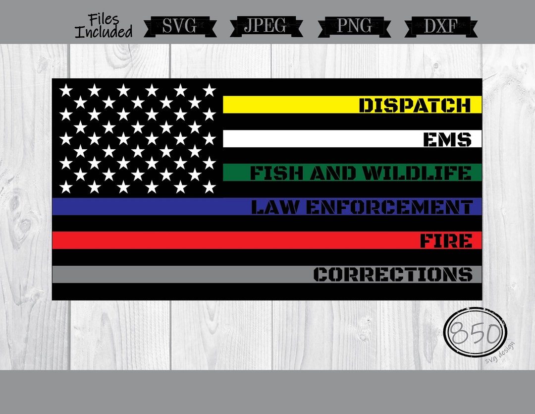 First Responders Thin Line Flag Svg | Dispatch EMS Fish and Wildlife ...