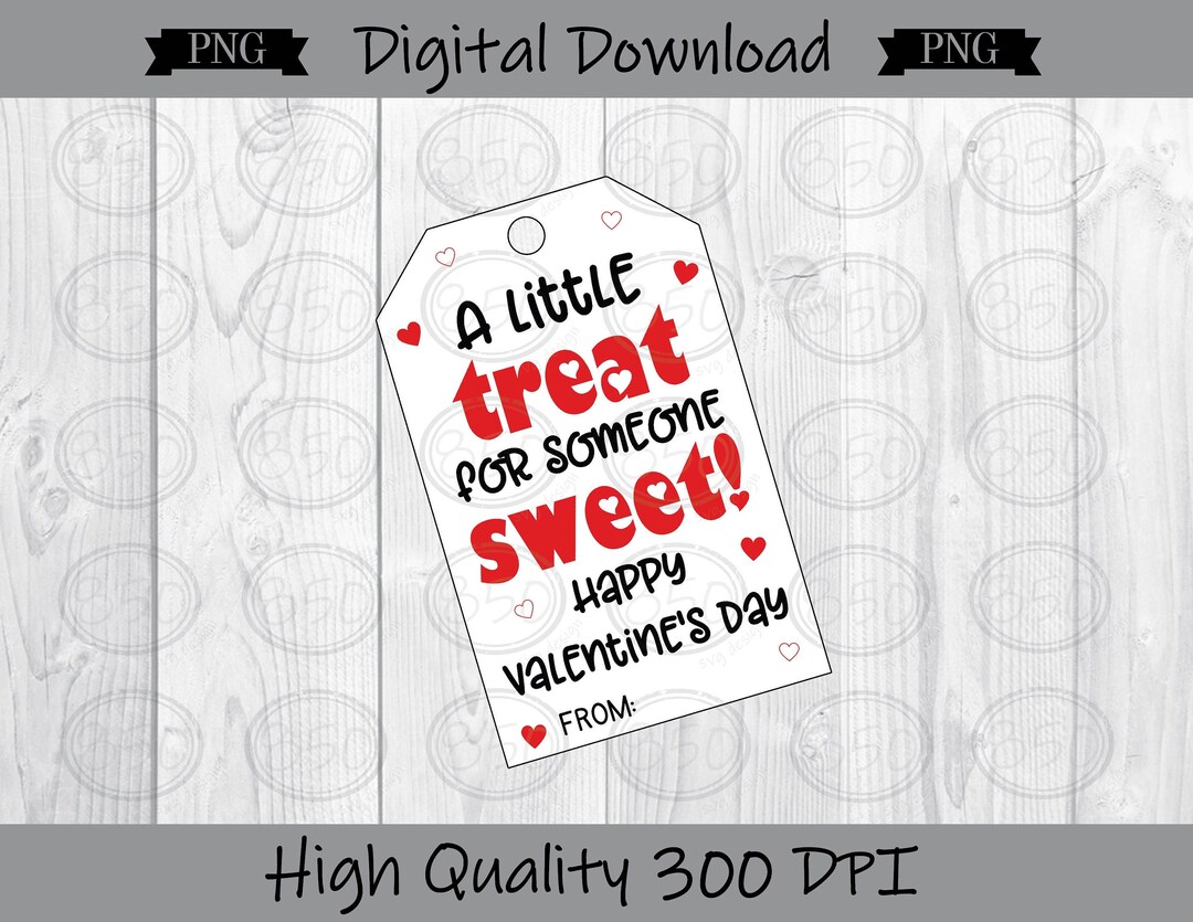 A Little Treat for Someone Sweet PNG Sublimation Hang Tag Valentine's ...