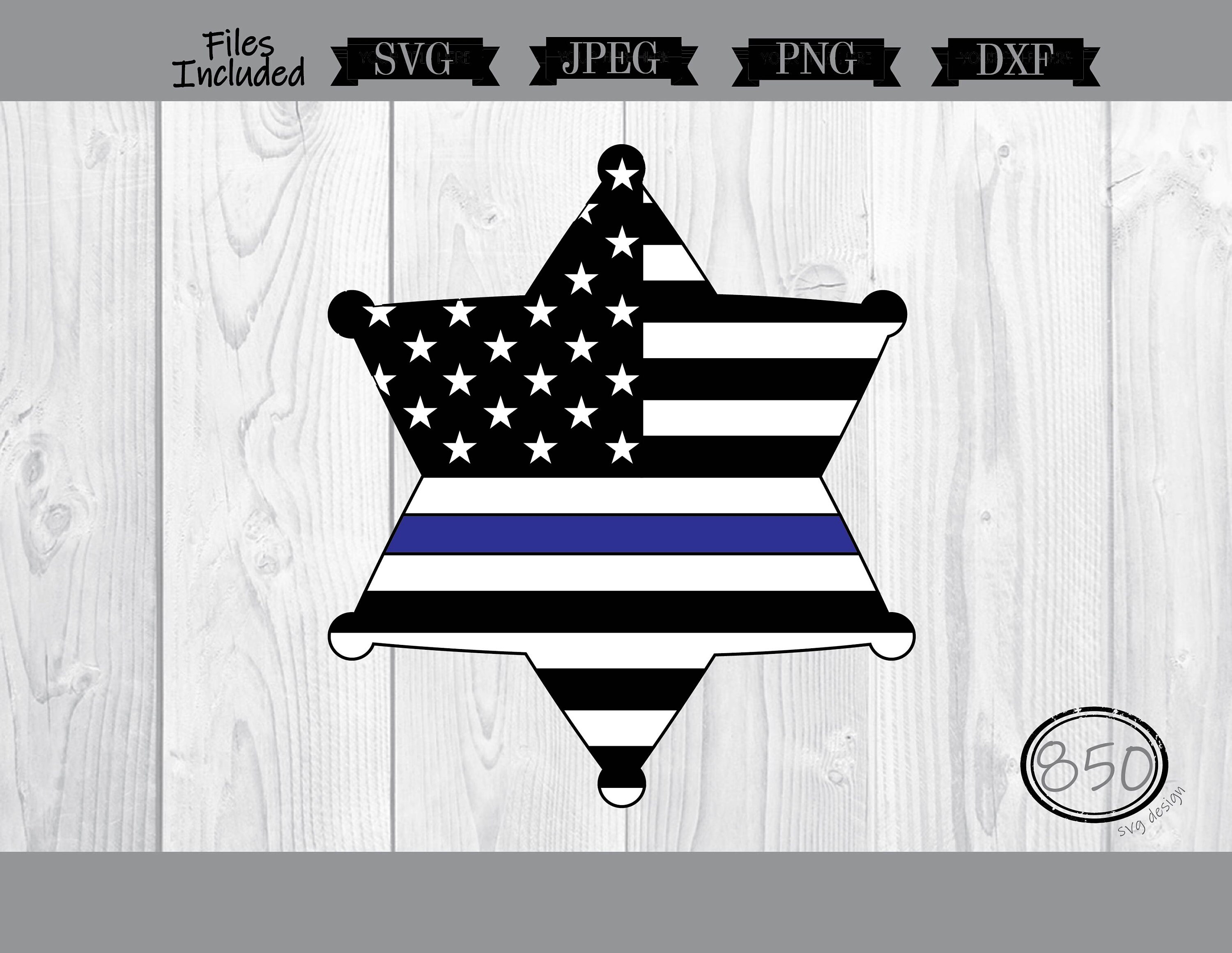 Thin Blue Line Sheriff Badge Svg Back the Blue Blue Lives Matter Six ...