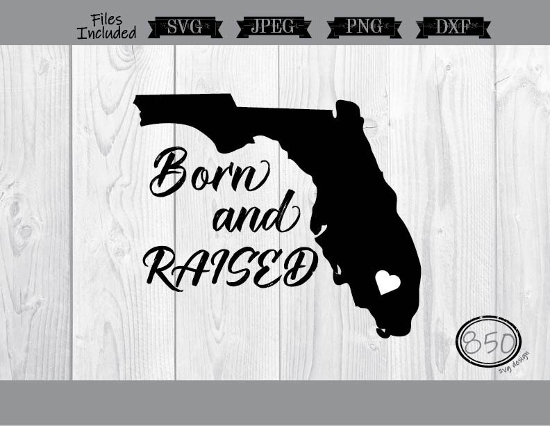 Born and Raised Svg | Florida Native | Florida Wall Art | Printable Art ...