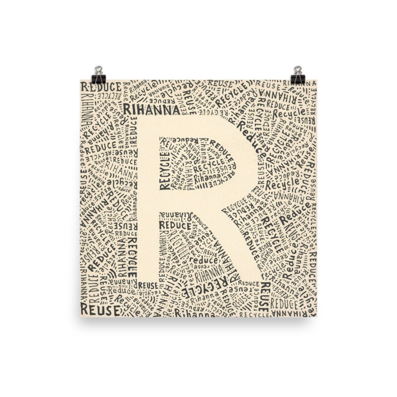 Four R's, My Friend (2019) - Reduce, Reuse, Recycle, Rihanna - Limited ...