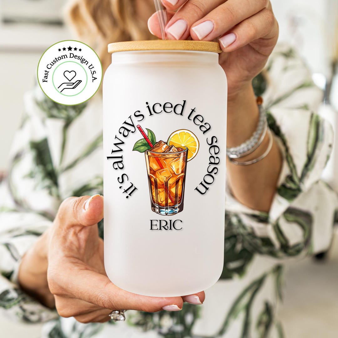 Custom Iced Tea Glass Cup - Sweet Tea Cup With Straw - Glass Tumbler ...
