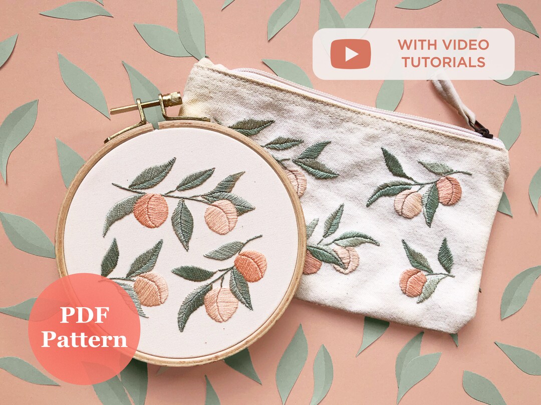 Embroidery Pattern PDF With Video Tutorials Peaches | Modern Hand ...