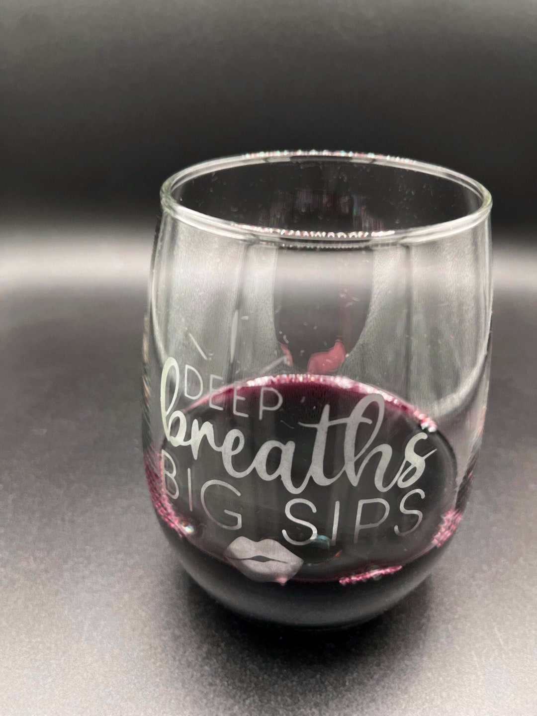 Deep Breaths, Big Sips - Etched Stemless Wine Glass - Free Shipping ...